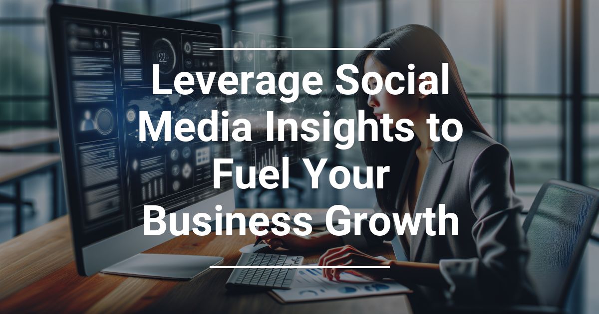 Leverage Social Media Insights to Fuel Your Business Growth | ComTech ... Leverage Social Media Insights to Fuel Your Business Growth | ComTech ...