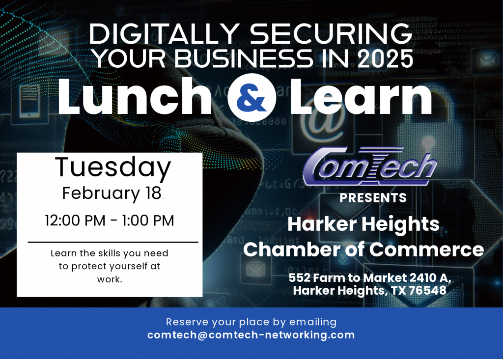 Join Us February 18 in Harker Heights | ComTech Computer Services, Inc.